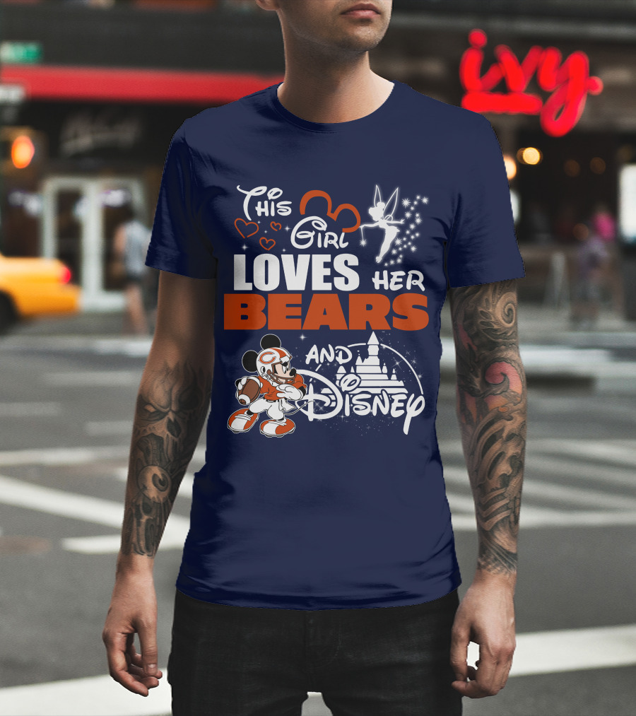 This Girl Loves Her Bears And Disney T-Shirt