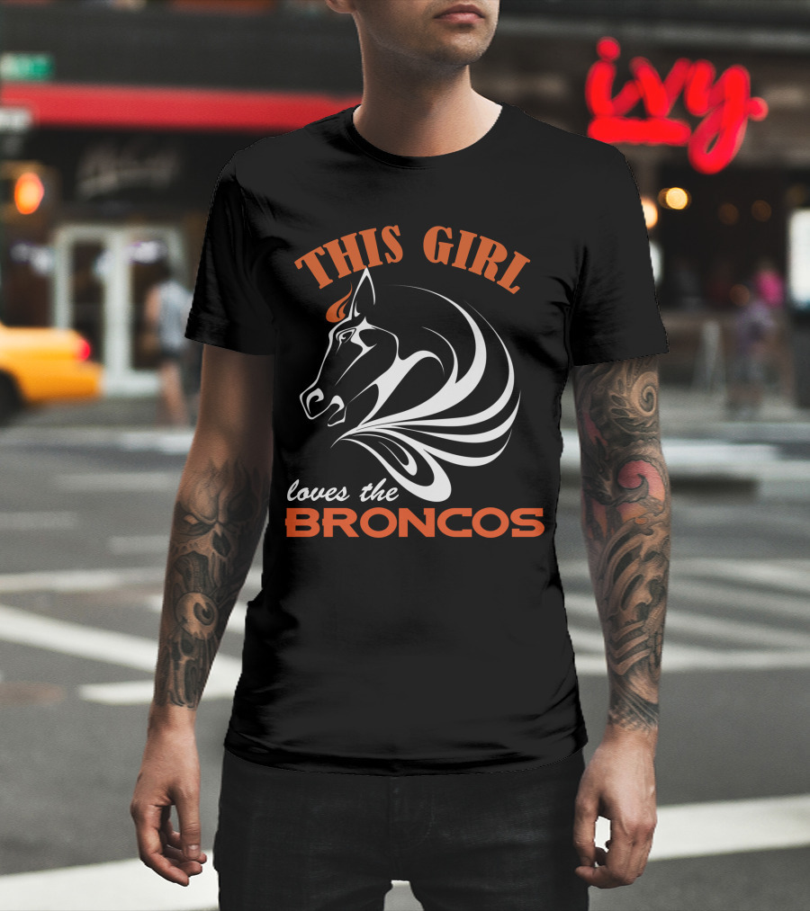 This Girl Loves The Denver Broncos T-Shirt