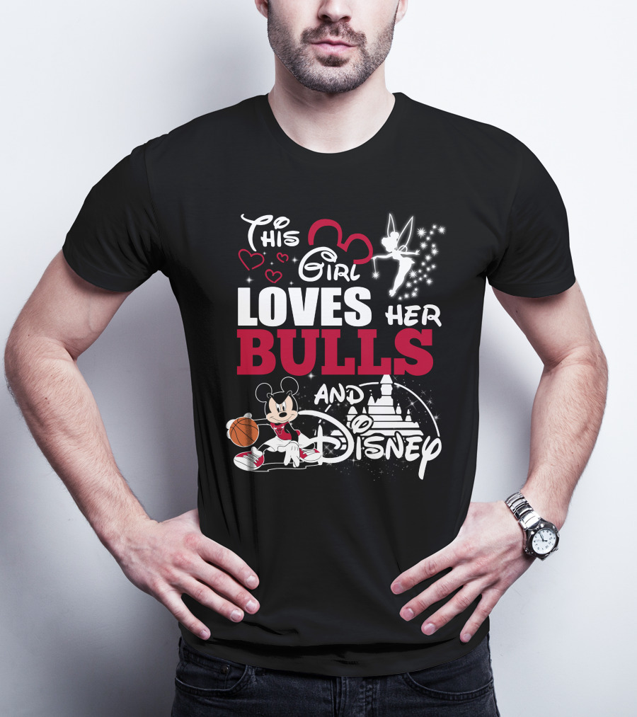 This Girl Loves Her Bulls And Disney T-Shirt