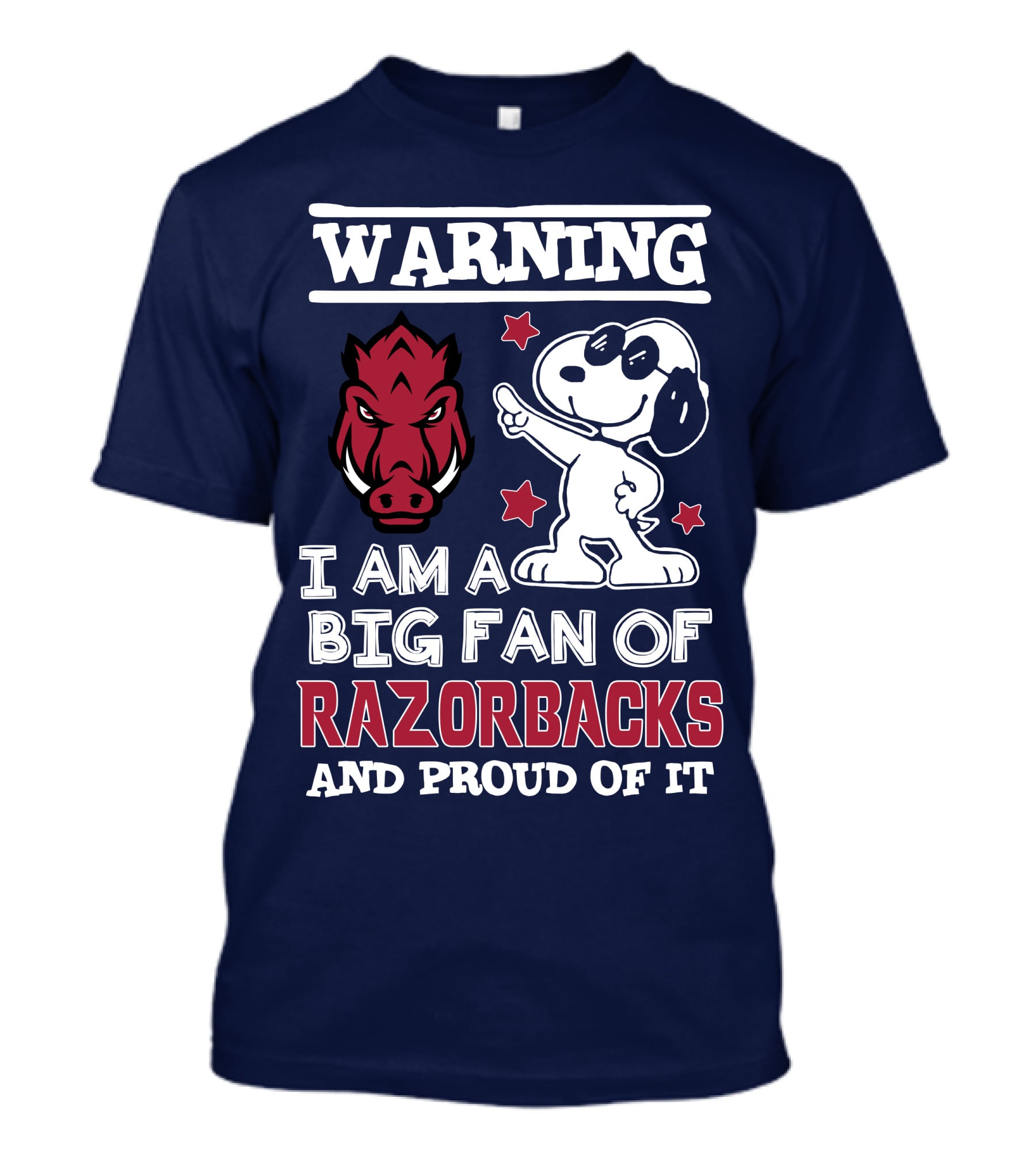 Warning I Am A Big Fan Of Razorbacks And Proud Of It T-Shirt