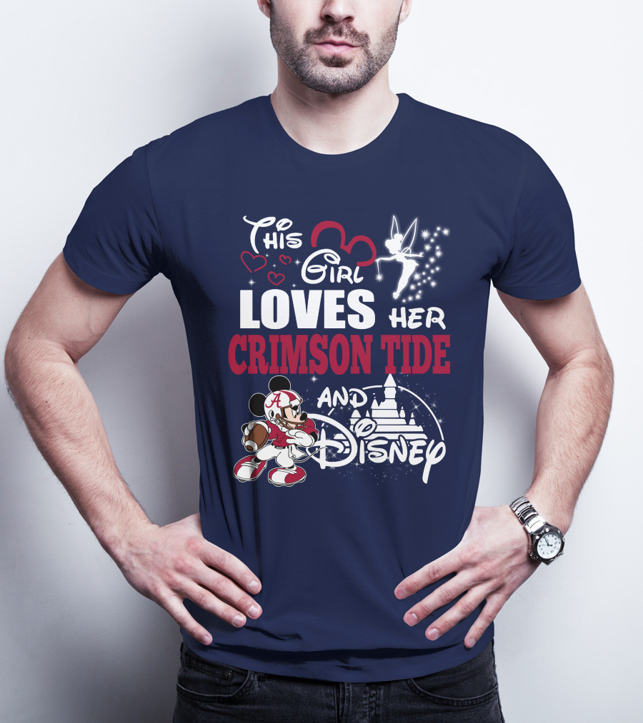 This Girl Loves Her Crimson Tide And Disney T-Shirt