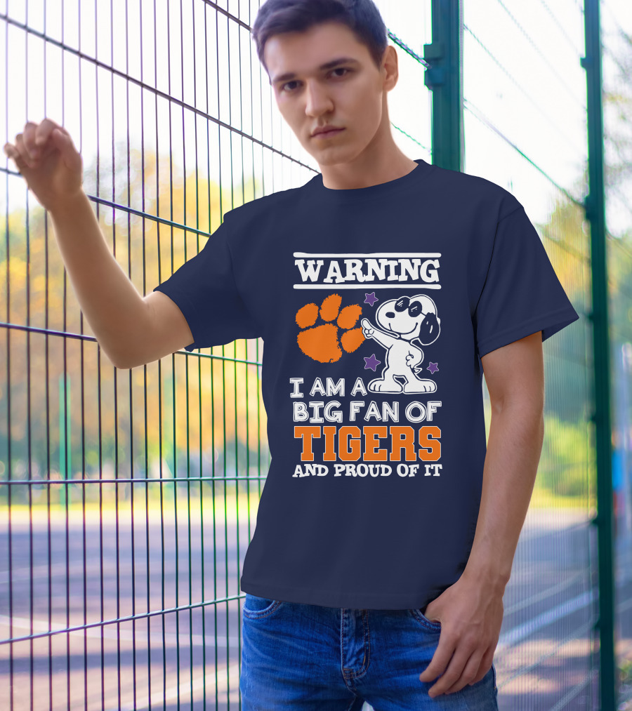 Warning I Am A Big Fan Of Tigers And Proud Of It T-Shirt