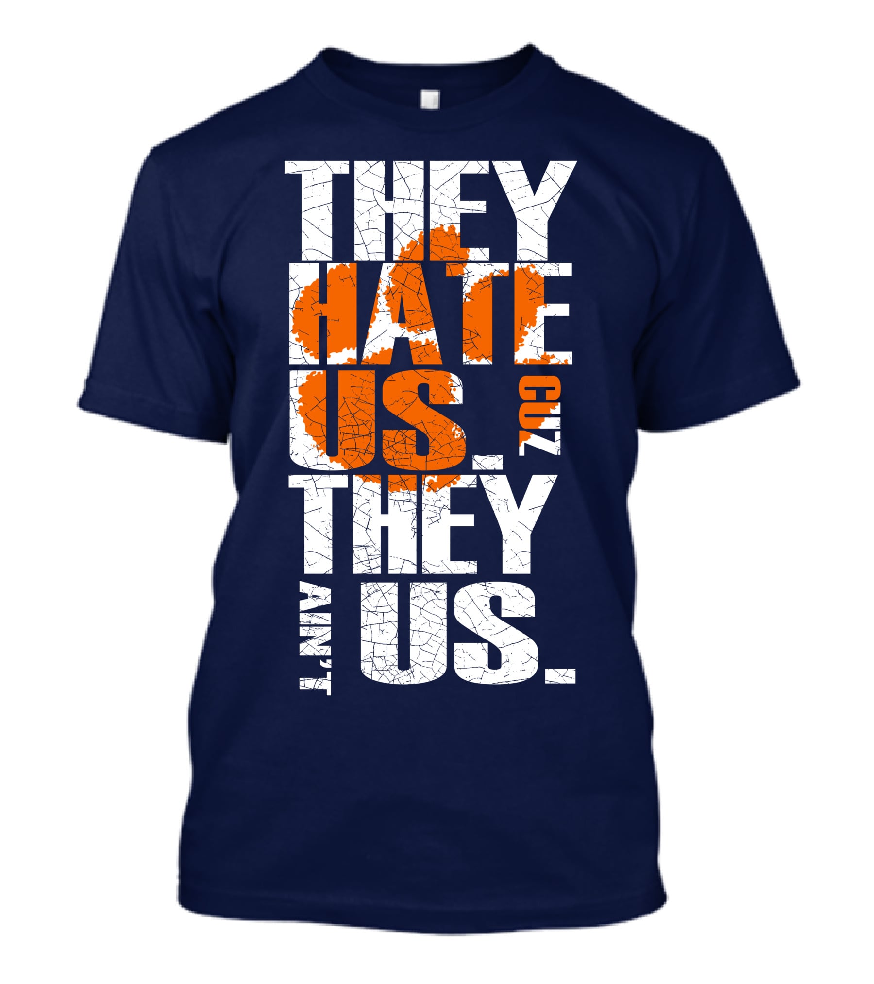 They Hate Us Cuz They Ain't Us Clemson Tigers T-Shirt