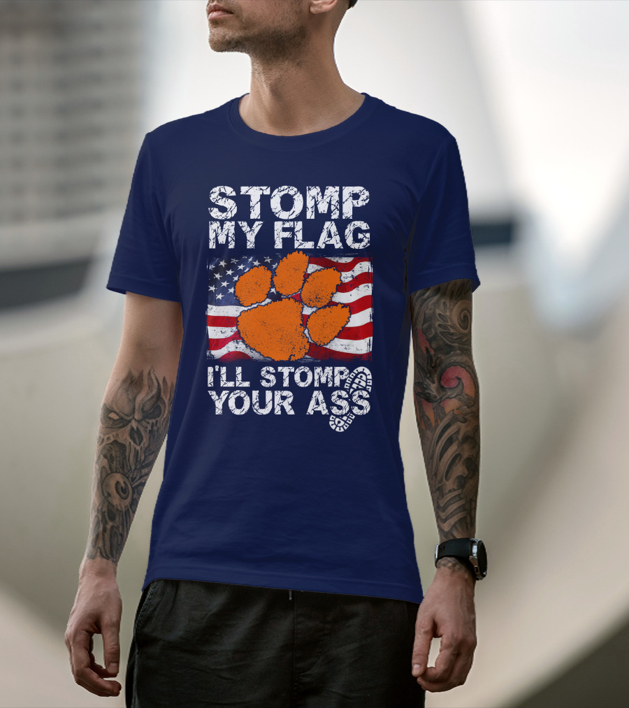 Stomp My Flag Clemson Tigers American Pride T-Shirt