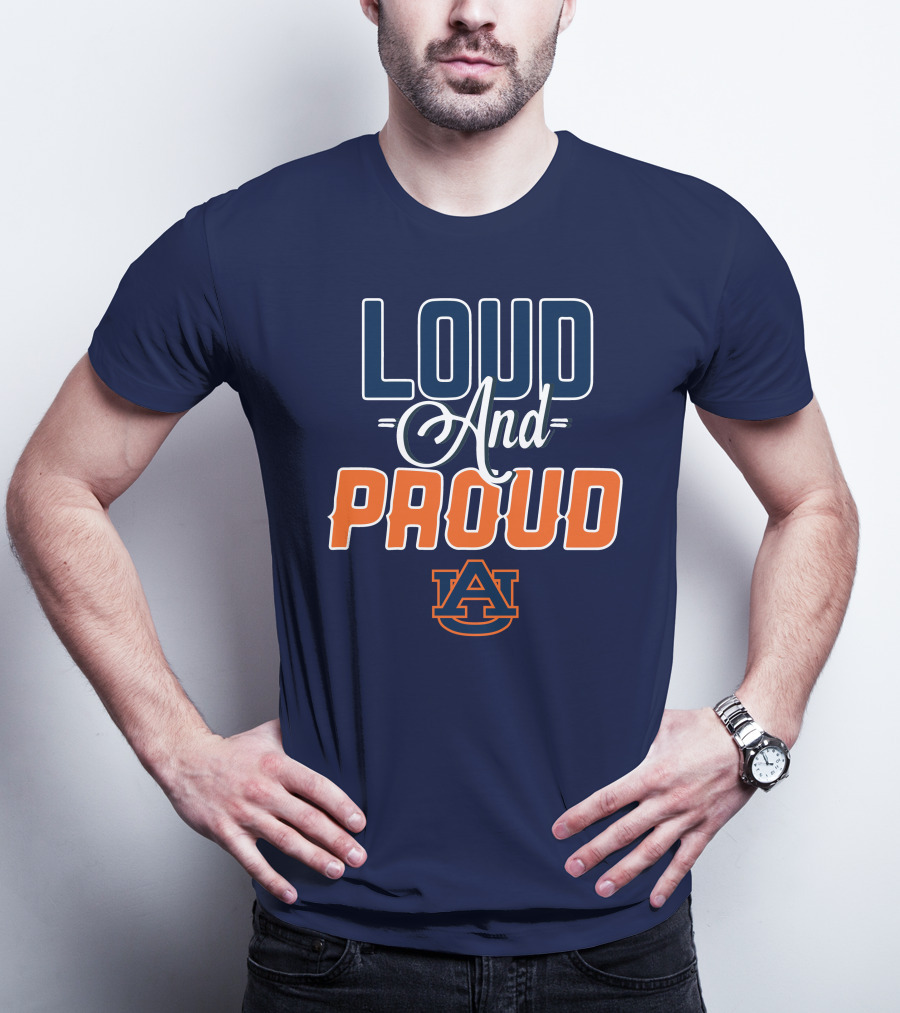 Loud And Proud Auburn Tigers T-Shirt