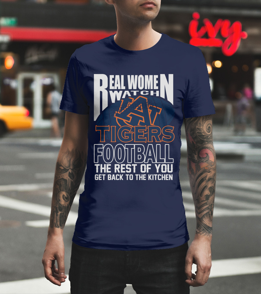 Real Women Watch Auburn Tigers Football T-Shirt