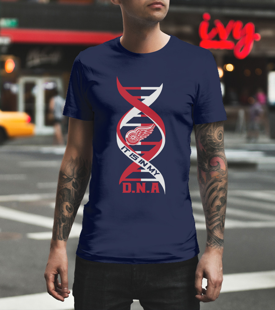 Detroit Redwings It Is In My DNA T-Shirt