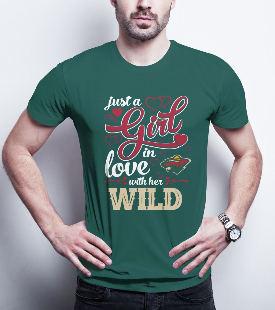 Just A Girl In Love With Her Minnesota Wild T-Shirt