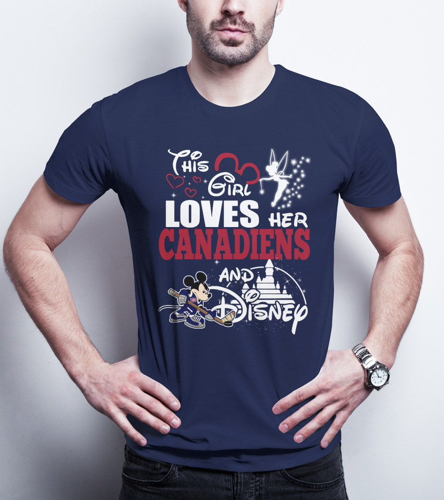 This Girl Loves Her Canadiens And Disney T-Shirt
