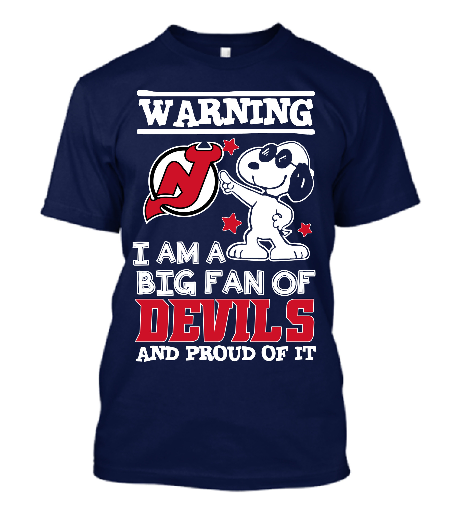 Warning New Jersey Devils Big Fan And Proud Of It T-Shirt