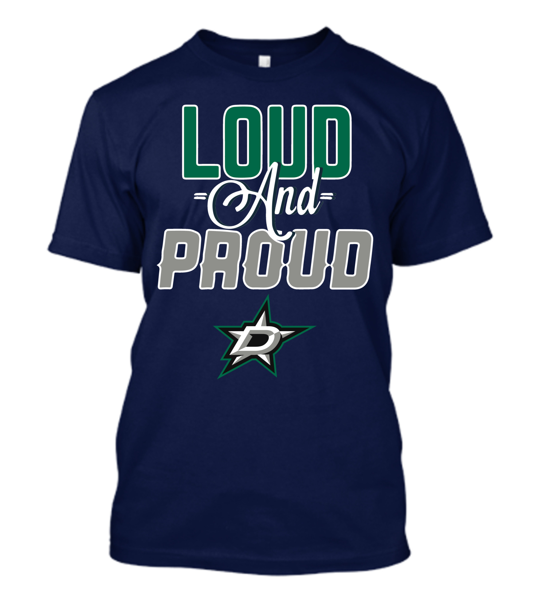 Louд And Proud Dallas Stars T-Shirt