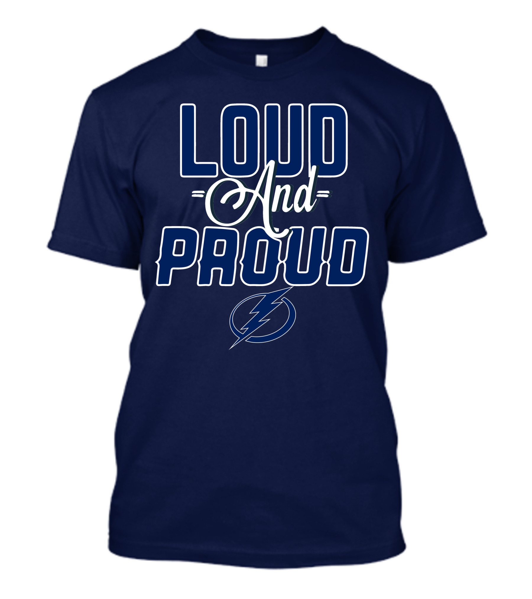 Loud And Proud Tampa Bay Lightning T-Shirt