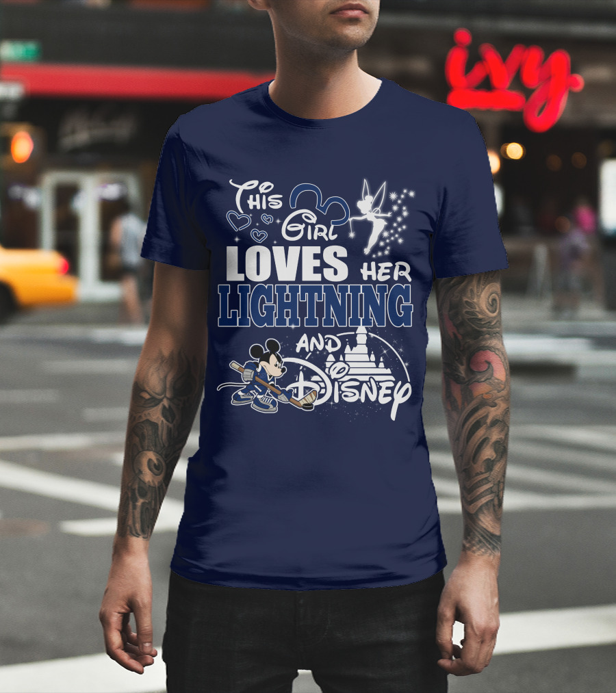 This Girl Loves Her Tampa Bay Lightning And Disney T-Shirt