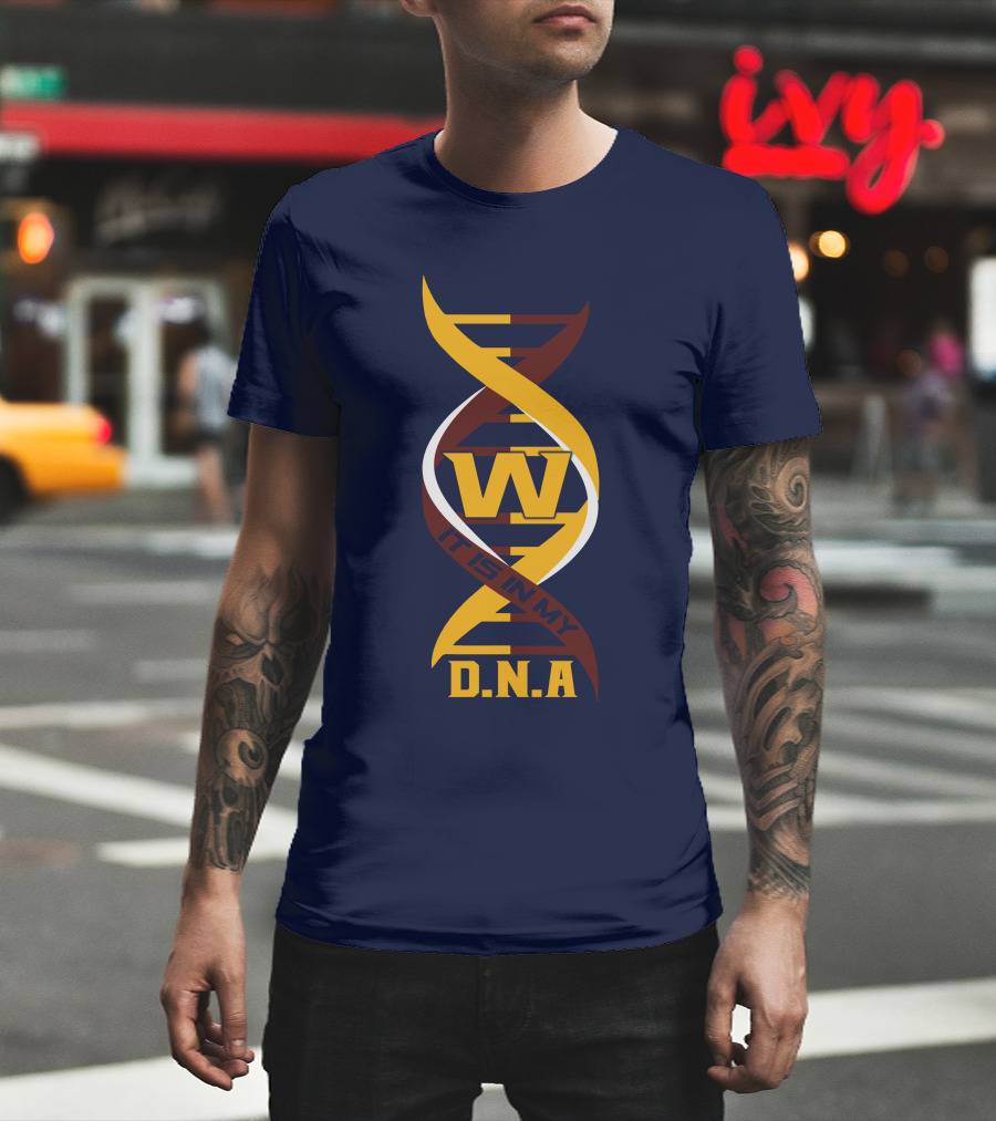 W Dna It Is In My DNA Washington T-Shirt