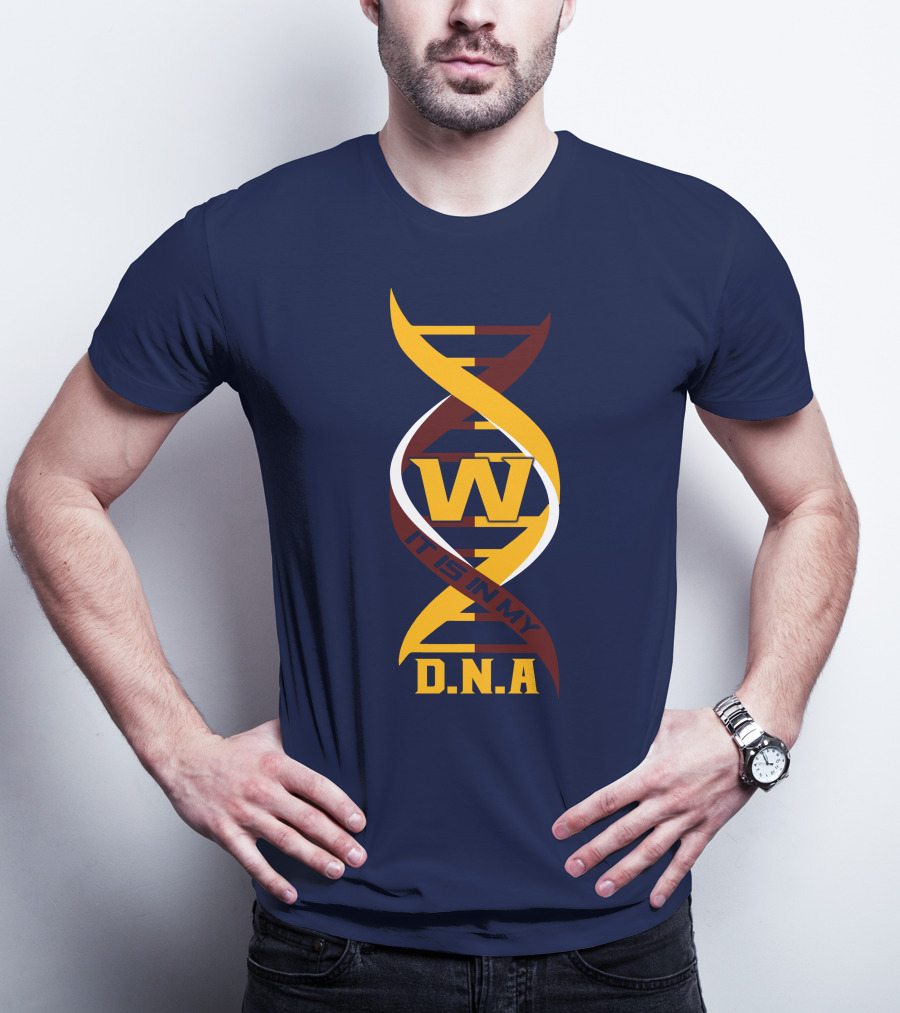 W Dna It Is In My DNA Washington T-Shirt