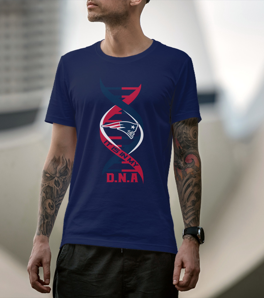 New England Patriots It Is In My DNA T-Shirt