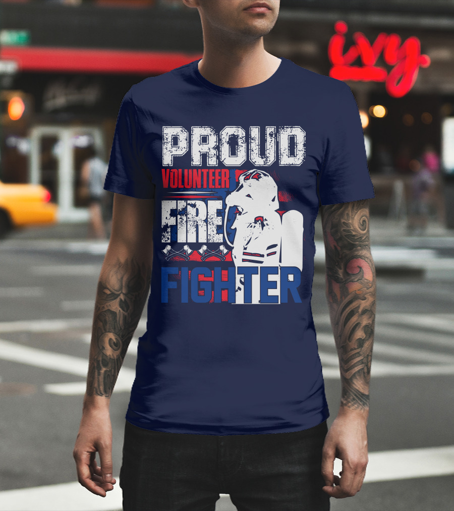 Proud Volunteer Firefighter T-Shirt