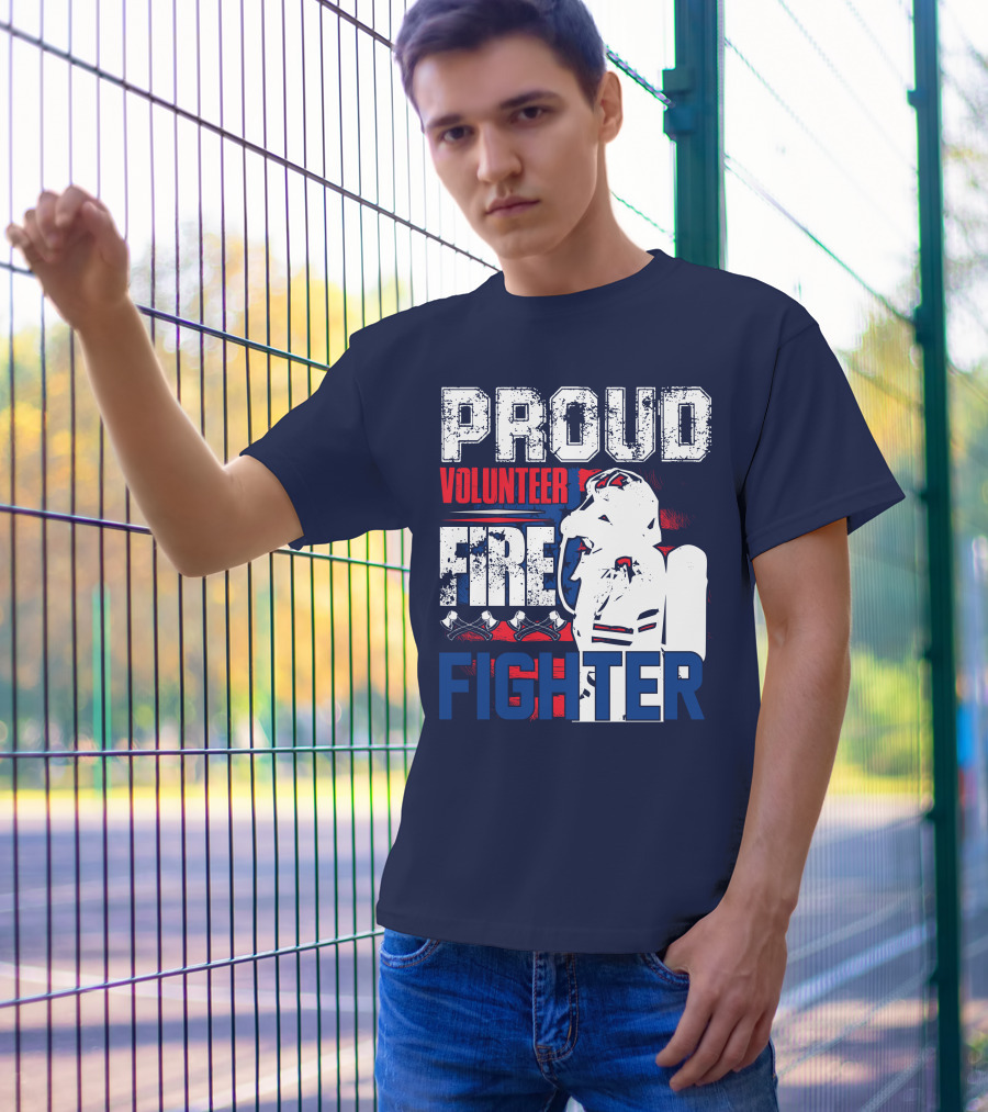 Proud Volunteer Firefighter T-Shirt