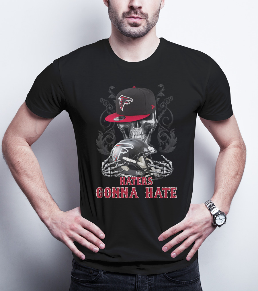 Haters Gonna Hate Atlanta Falcons Skull With Helmet And Cap T-Shirt
