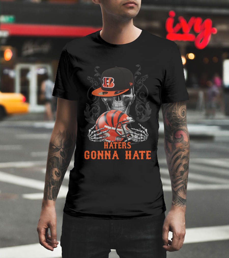 Haters Gonna Hate Cincinnati Bengals Skull Football Helmet T-Shirt