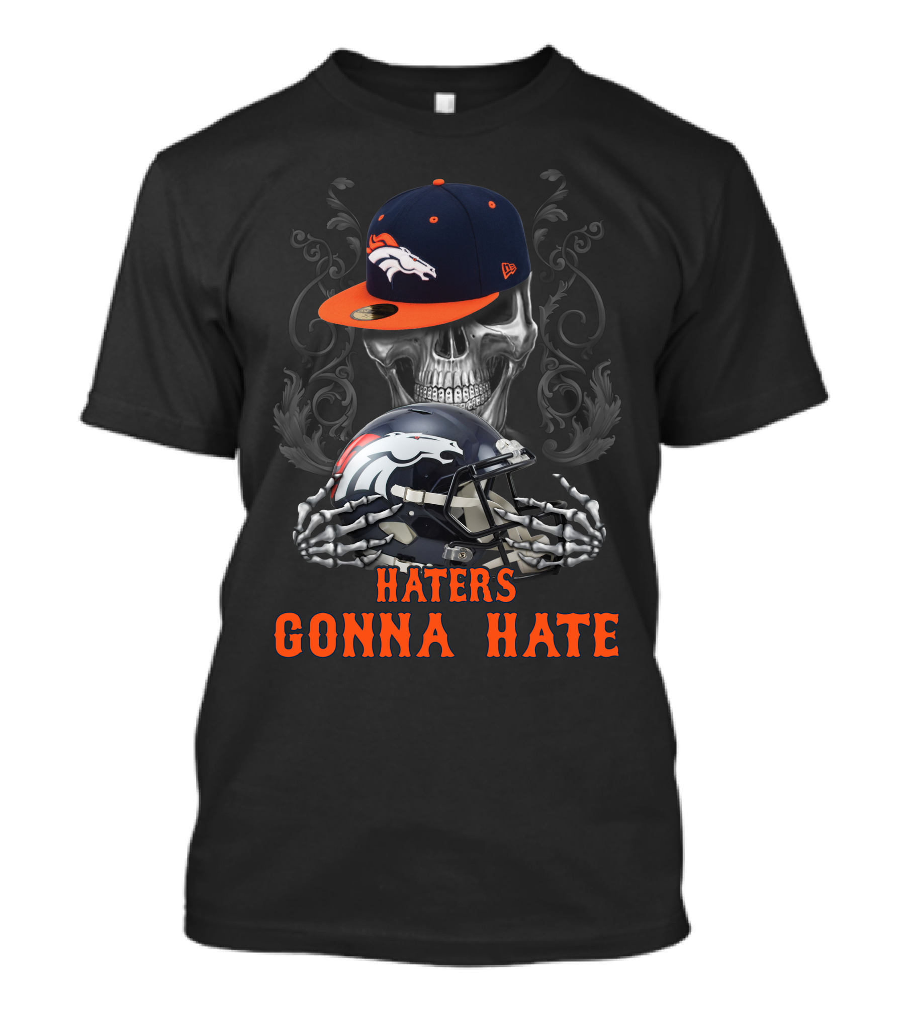 Denver Broncos Haters Gonna Hate Skull With Helmets And Cap T-Shirt