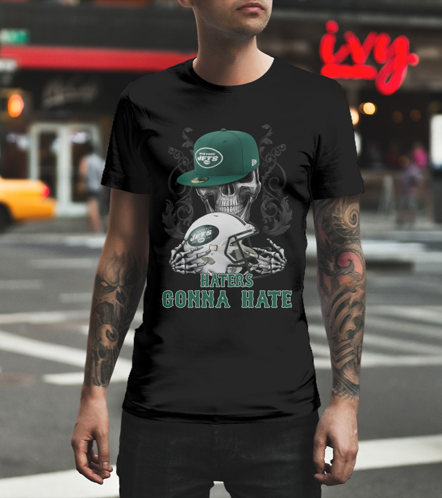 Haters Gonna Hate New York Jets Skull Helmet T-Shirt