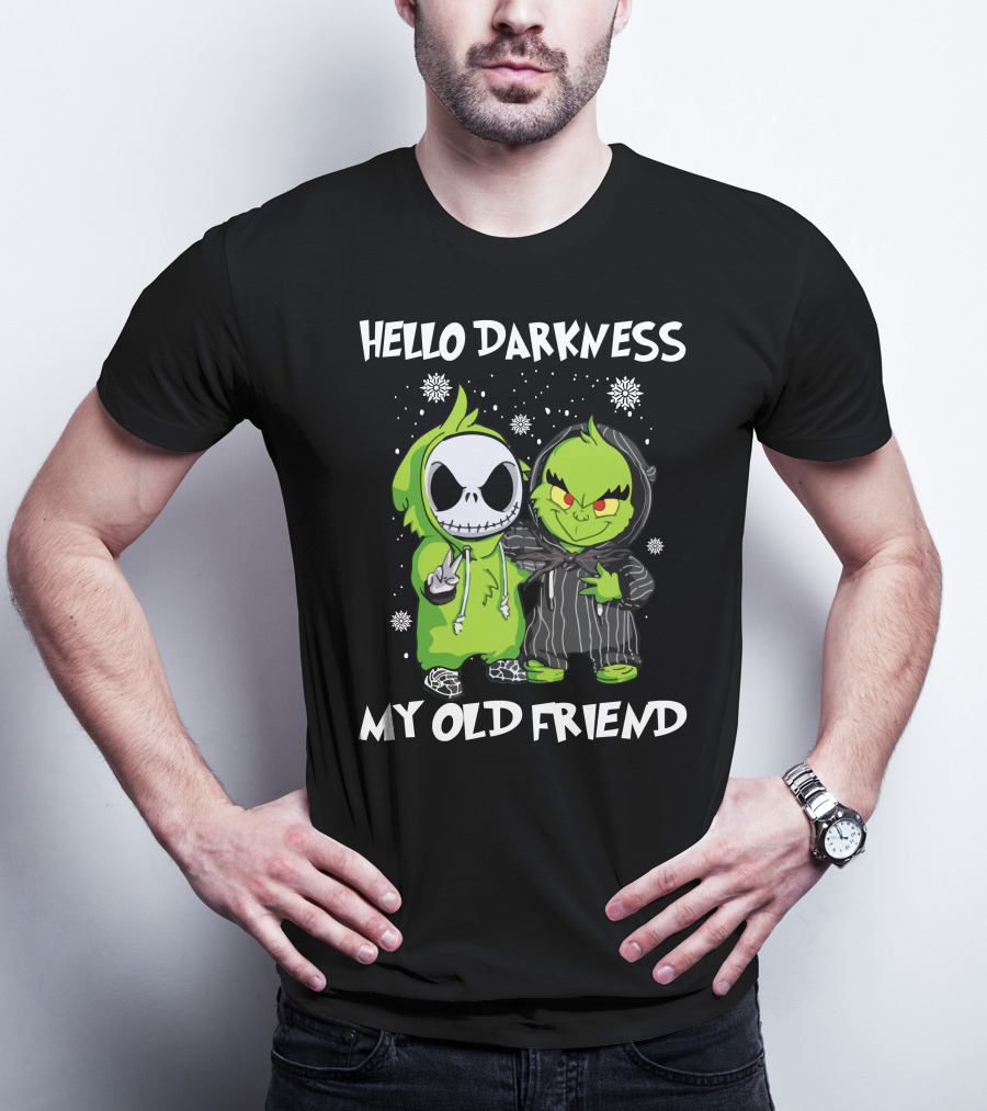 Hello Darkness My Old Friend Grinch And Jack Snowflakes Hoodie Pals T-Shirt