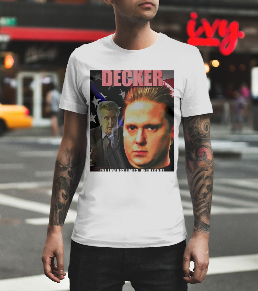 DECKER The Law Has Limits He Does Not On Cinema At The Cinema T-Shirt