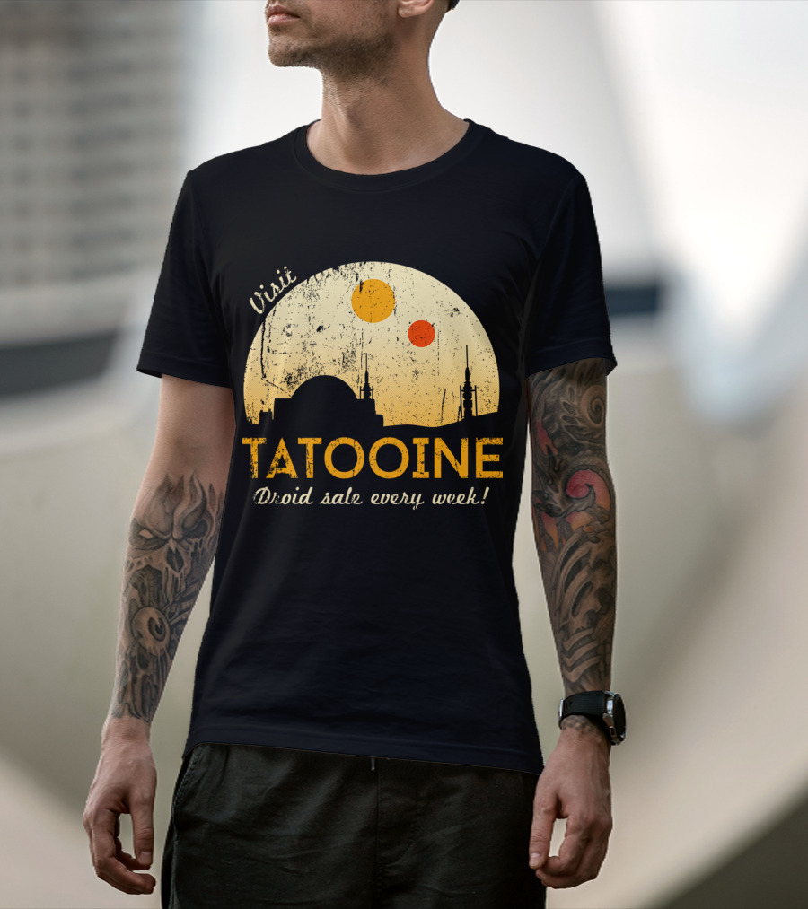 Visit Tatooine Droid Sale Every Week T-Shirt
