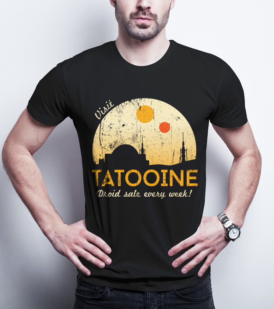 Visit Tatooine Droid Sale Every Week T-Shirt