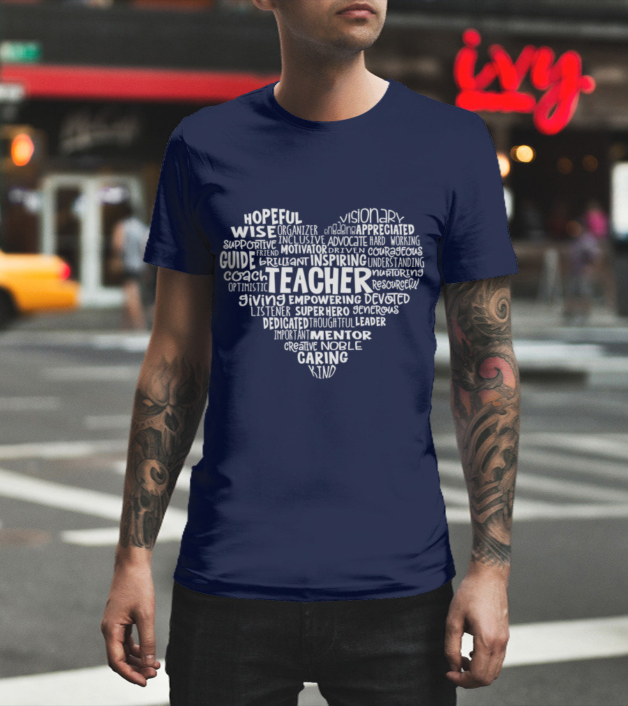 Teacher Heart Hopeful Wise Empowering Inspiring Mentor Visionary Caring T-Shirt