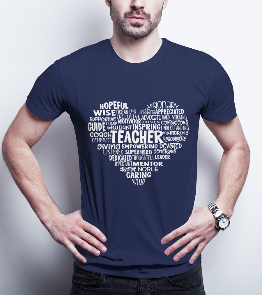Teacher Heart Hopeful Wise Empowering Inspiring Mentor Visionary Caring T-Shirt