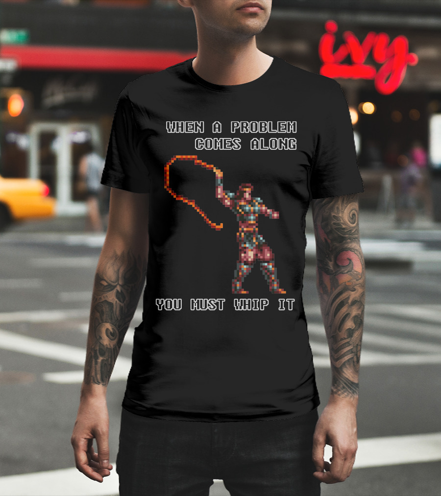 When A Problem Comes Along You Must Whip It Castlevania T-Shirt