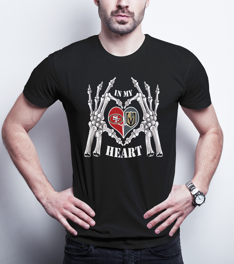 49ers And Knights Logos Framed By Skeleton Hands With In My Heart T-Shirt