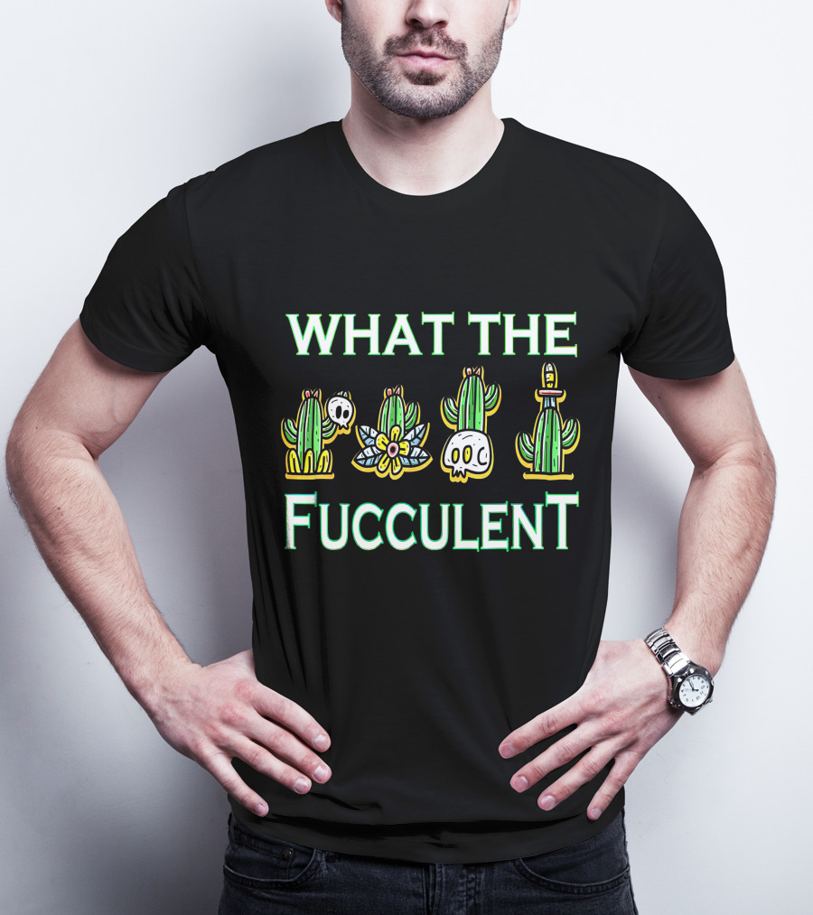 WHAT THE FUCCULENT Cactus Skull T-Shirt
