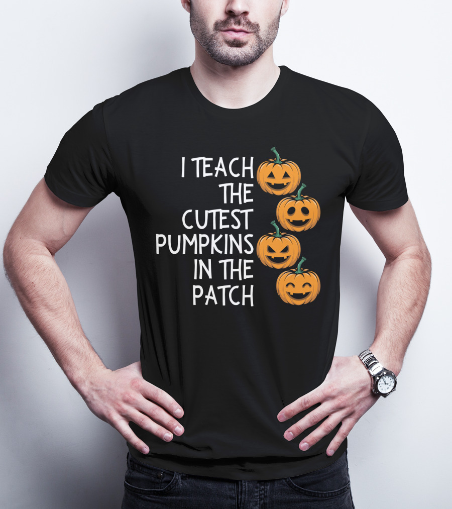 Teaching The Cutest Pumpkins In The Patch With Smiling Jack-O'-Lanterns T-Shirt