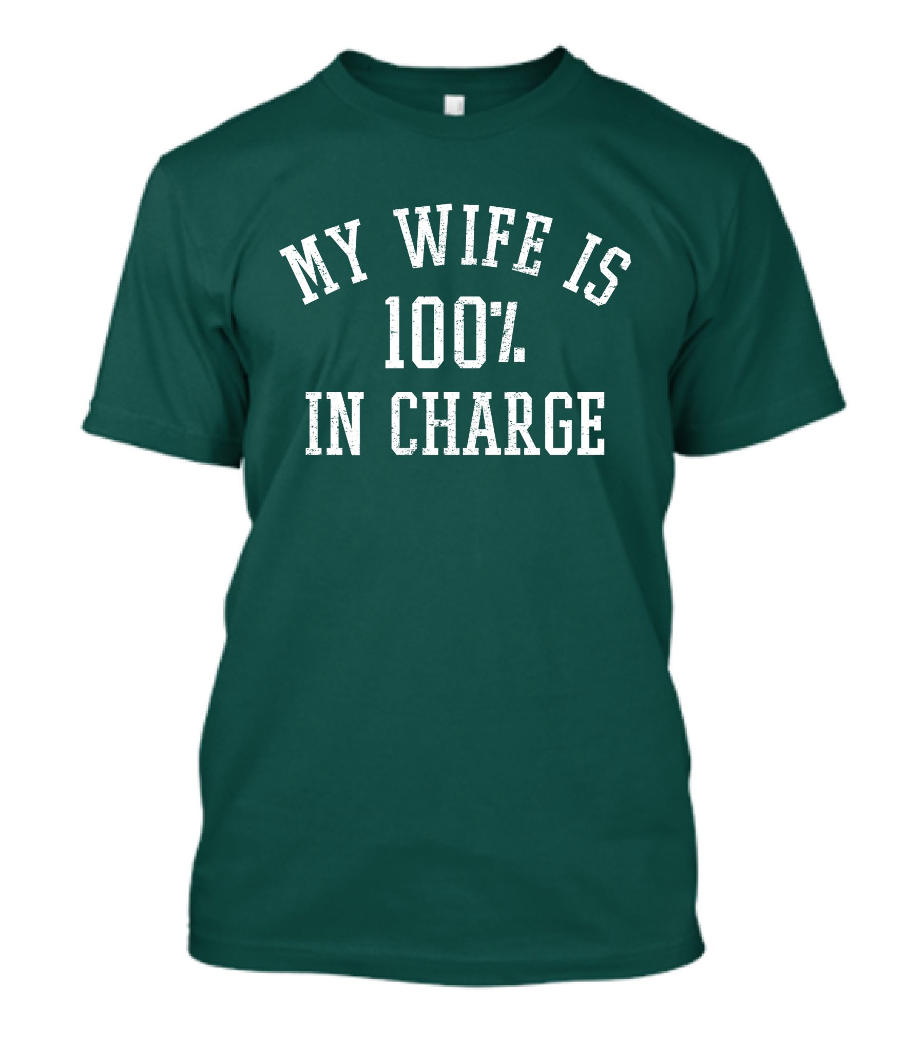 My Wife Is 100 Percent In Charge Marcus Lemonis T-Shirt