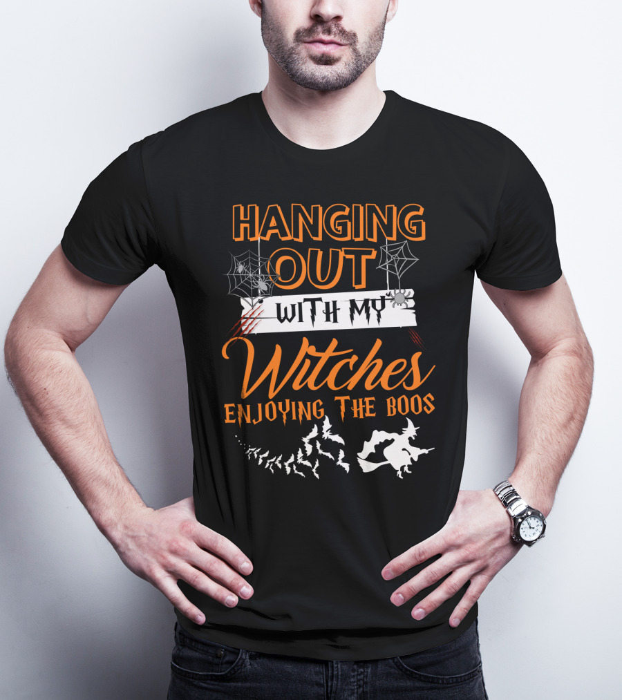 Hanging Out With My Witches Enjoying The Boos Halloween Bat And Witch T-Shirt