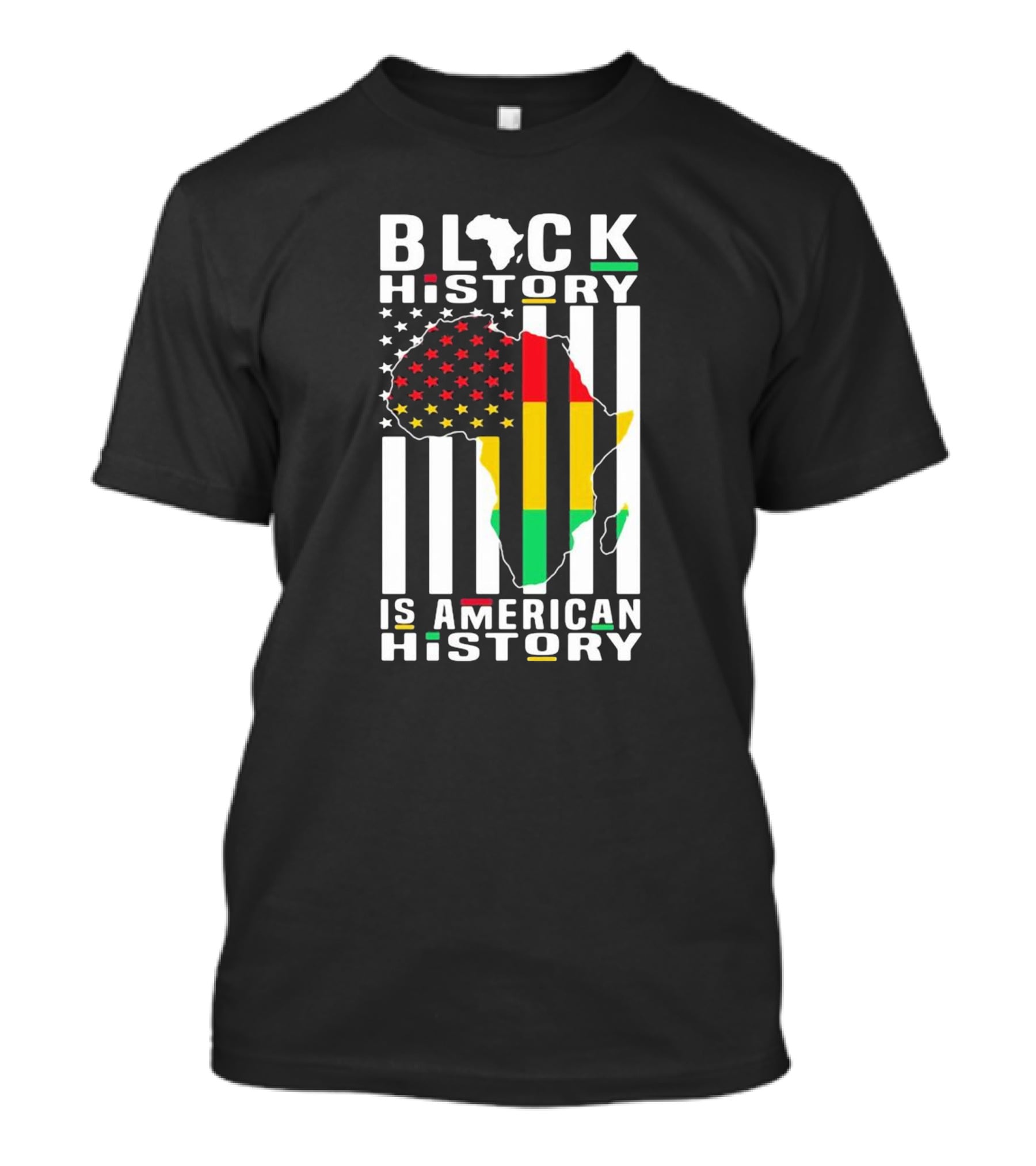 BLACK HISTORY IS AMERICAN HISTORY AFRICA FLAG STARS STRIPES T-Shirt