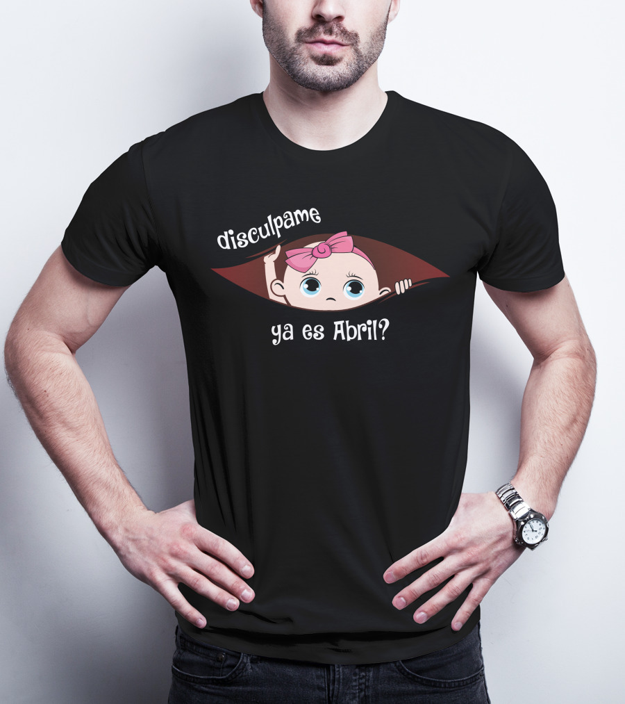 Disculpame Ya Es Abril Baby Girl Peeking Out T-Shirt