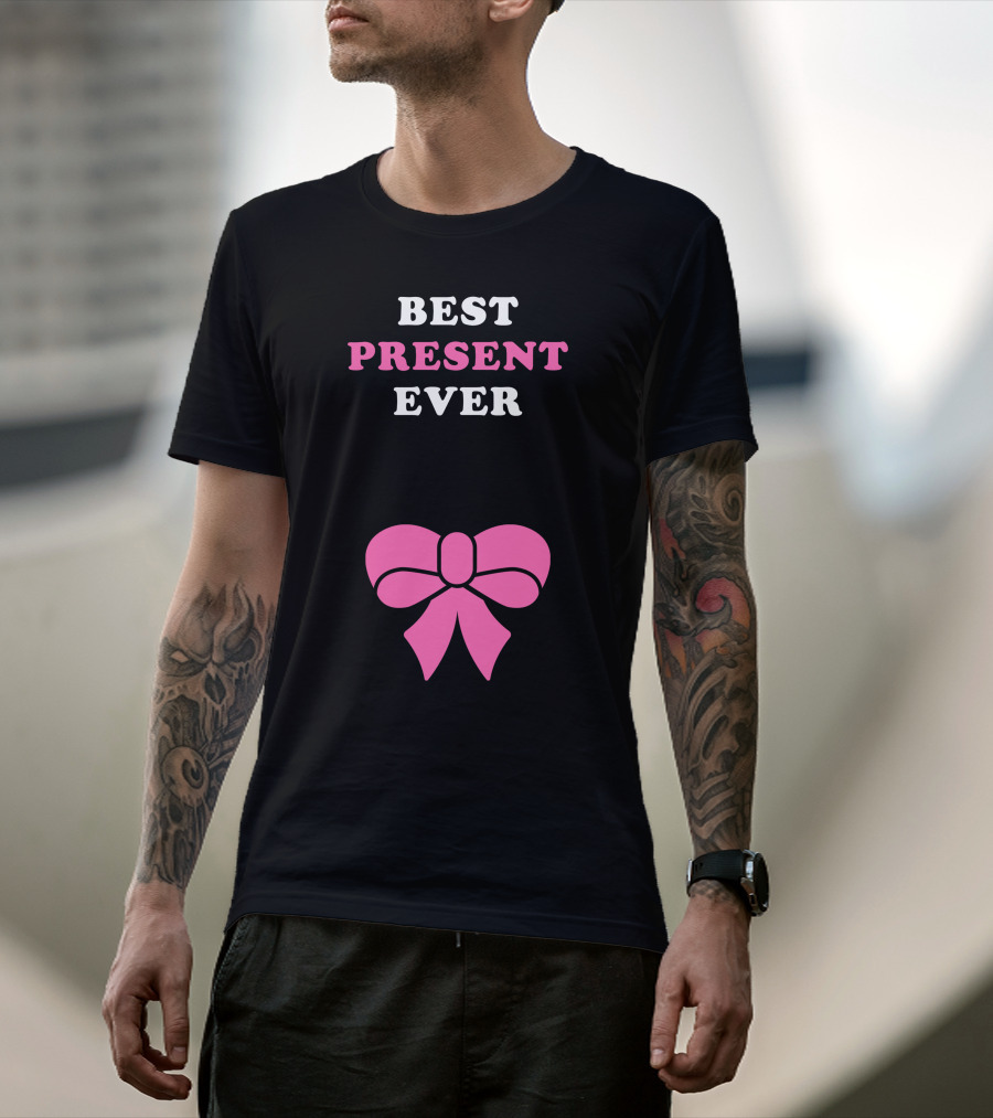 Best Present Ever Pink Bow T-Shirt