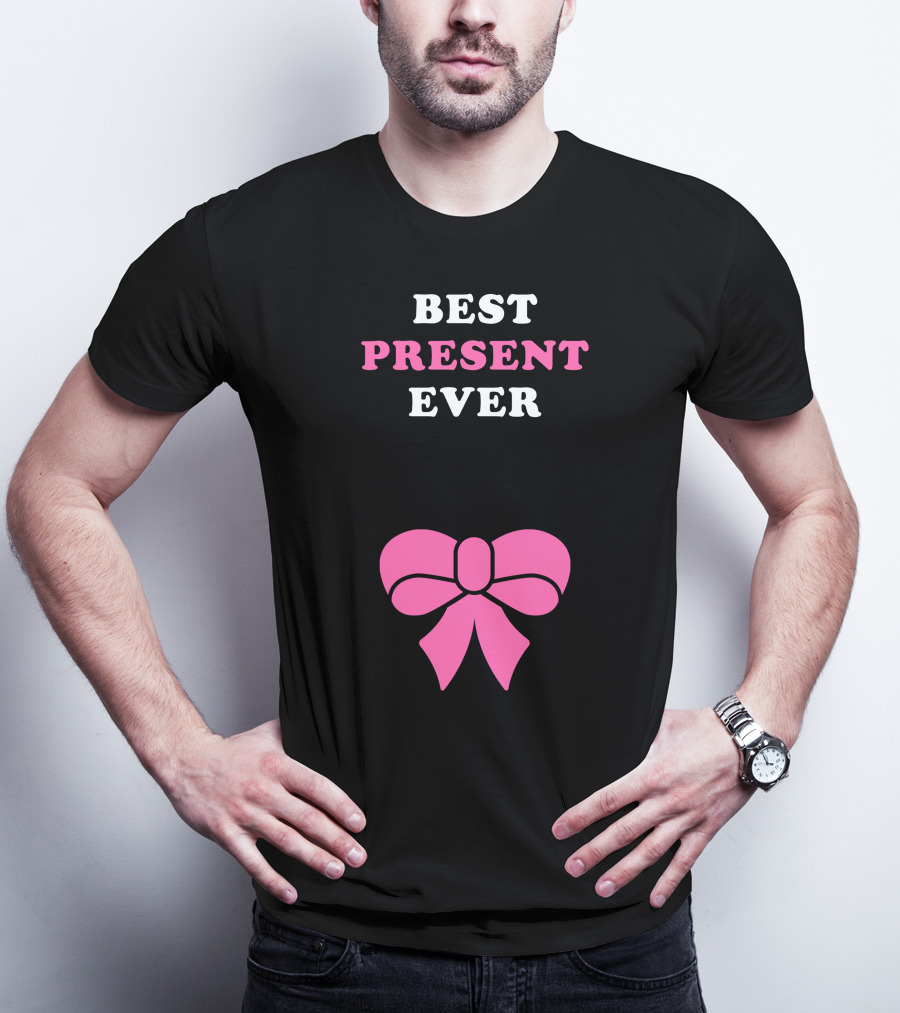 Best Present Ever Pink Bow T-Shirt