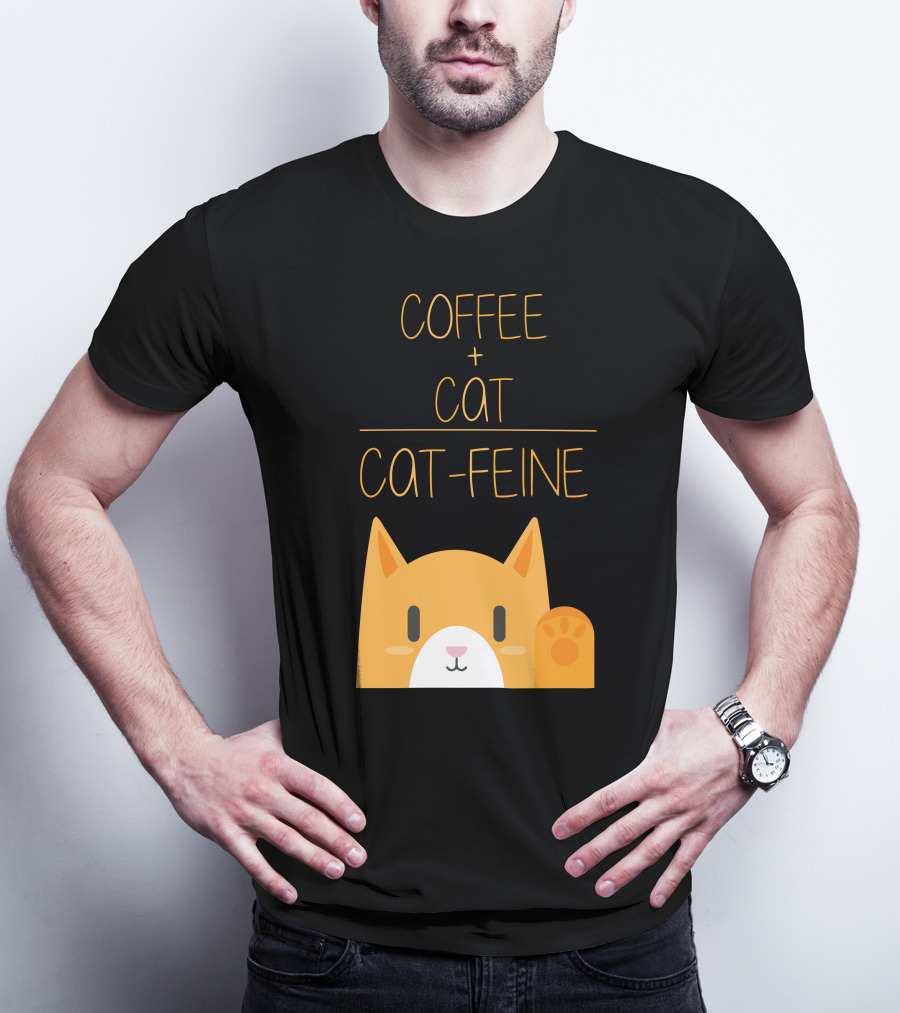 COFFEE CAT CAT-FEINE T-Shirt