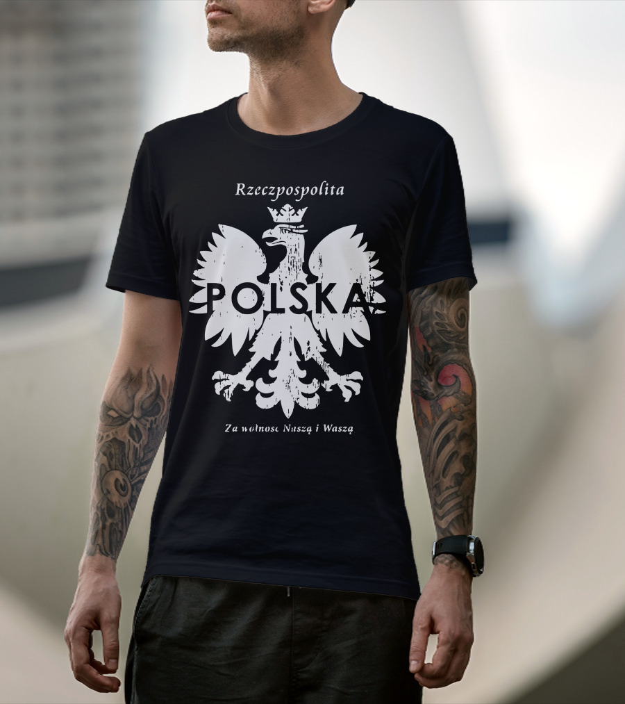 Rzeczpospolita Polska Polish Eagle Za Wolność Naszą I Waszą T-Shirt
