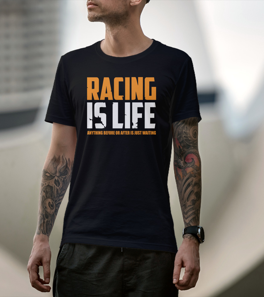 Racing Is Life Anything Before Or After Is Just Waiting Steve McQueen T-Shirt
