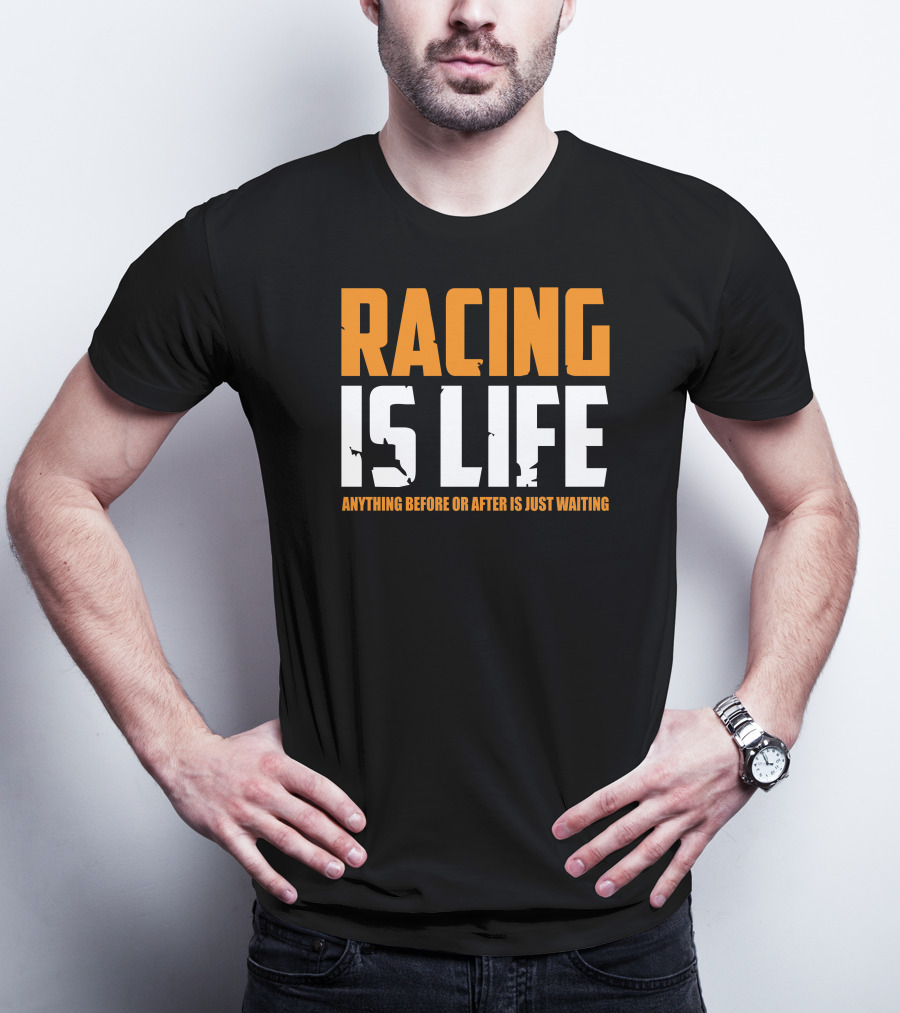 Racing Is Life Anything Before Or After Is Just Waiting Steve McQueen T-Shirt