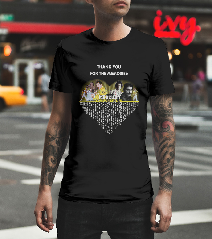 Thank You For The Memories Mercury Love Of My Life Heart T-Shirt