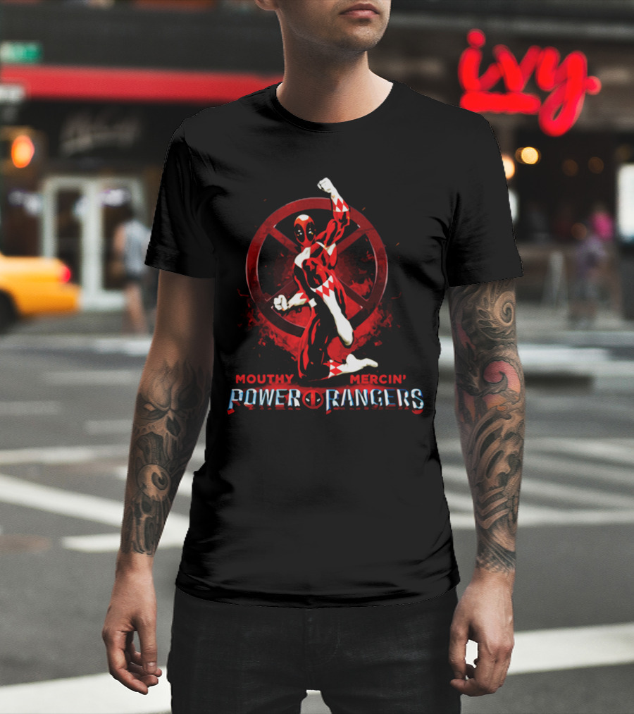 Mouthy Mercin' Power Of Rangers Crossover With Deadpool T-Shirt