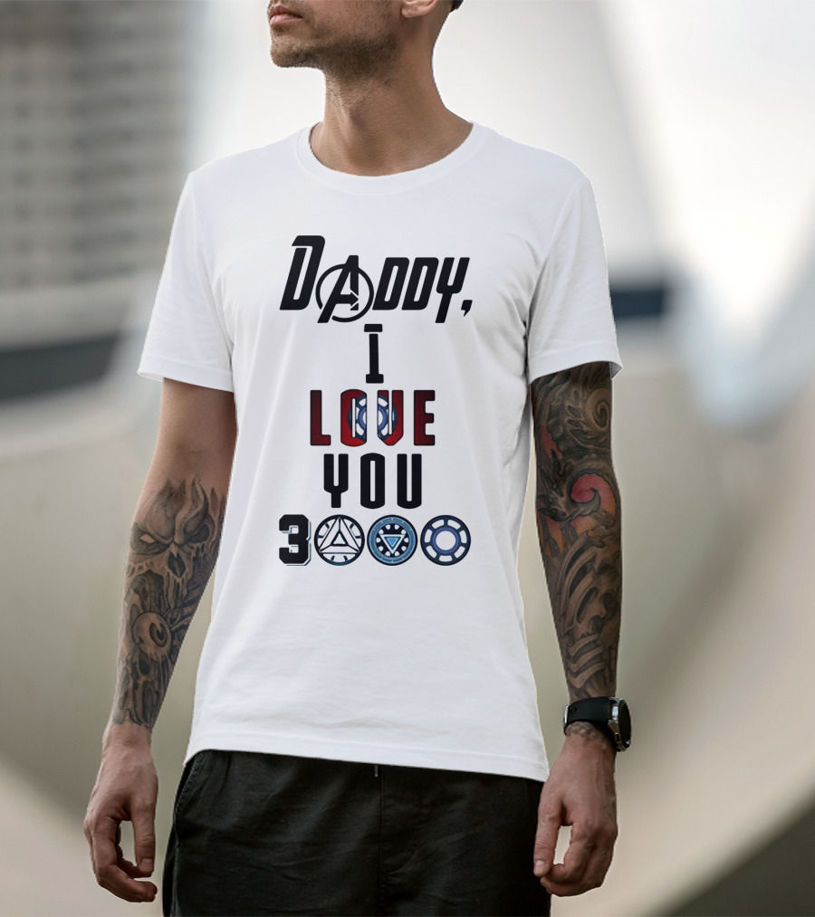 Daddy I Love You 3000 Avengers Arc Reactor Symbols T-Shirt