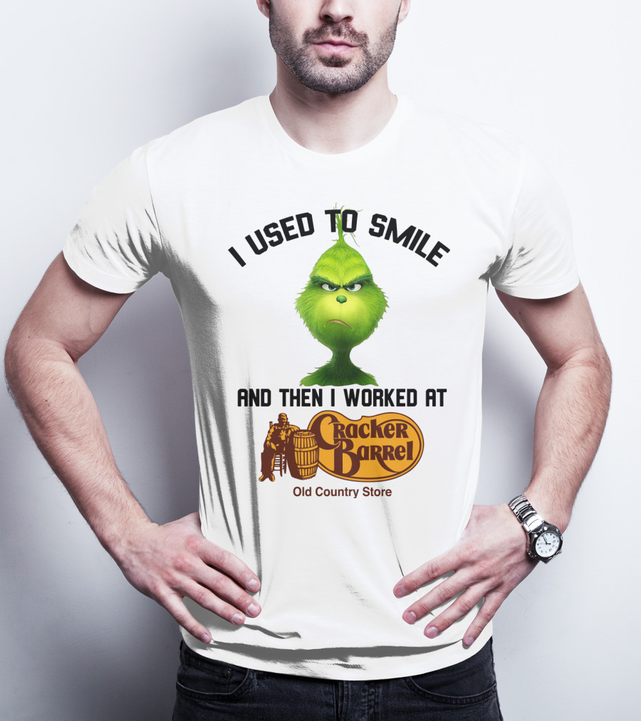 Grinch I Used To Smile And Then I Worked At Cracker Barrel Old Country Store Iconic Humor T-Shirt